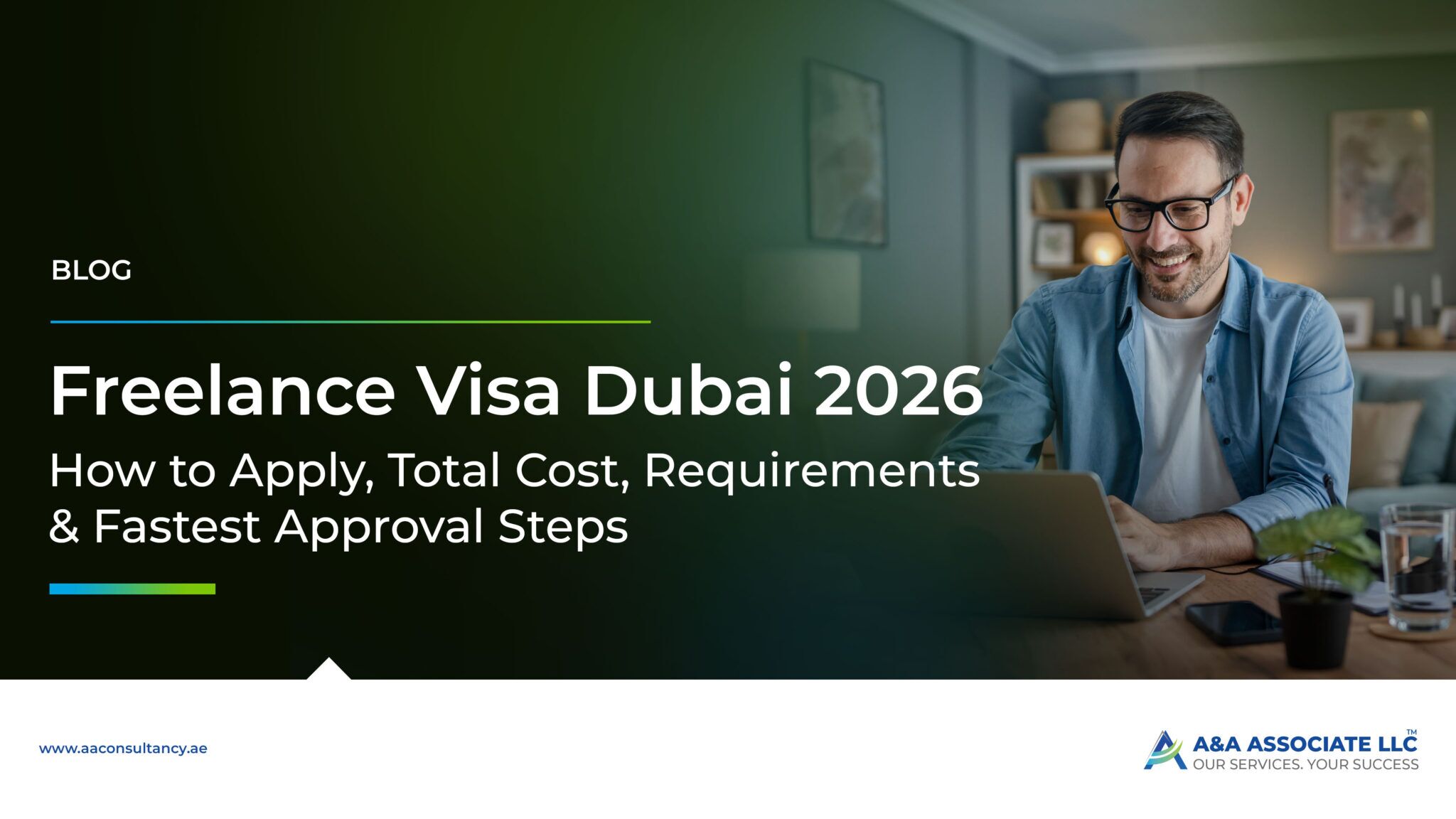Freelance Visa Dubai (2026) – Eligibility, Cost, Rules & Benefits